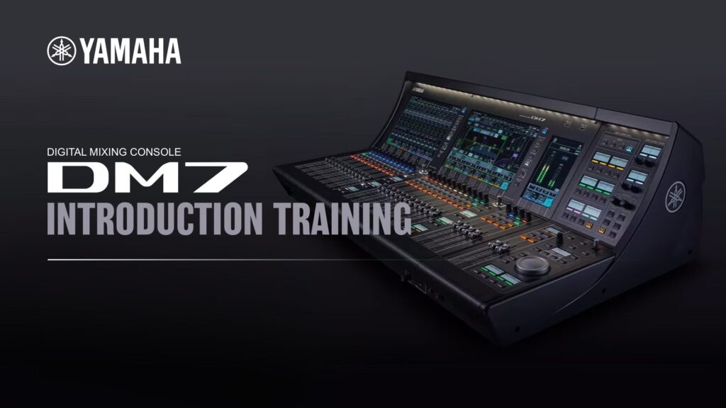 Stage Audio Works | Yamaha DM7 Introduction Training